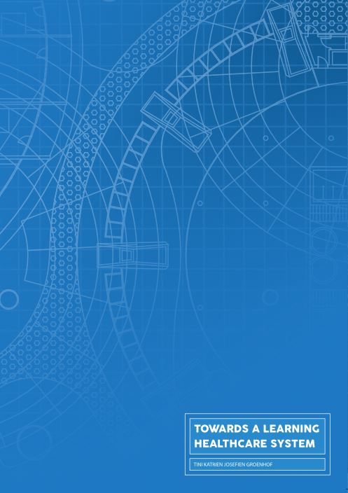 Towards a Learning Healthcare System - Katrien Groenhof